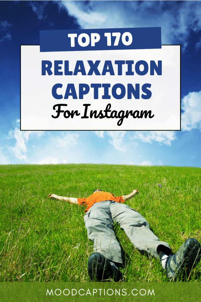 170+ Relaxation Captions for Chill, Calm & Peaceful Vibes